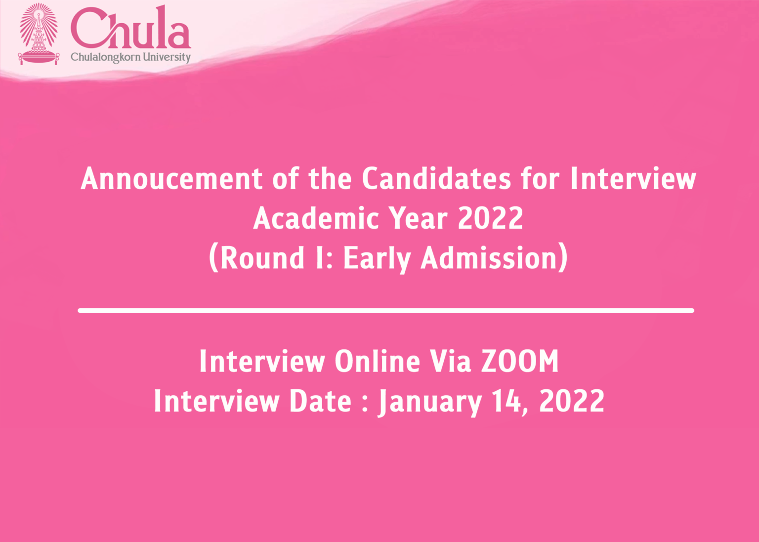 Announcement of the Candidates for Interview, Academic Year 2022 (Round ...